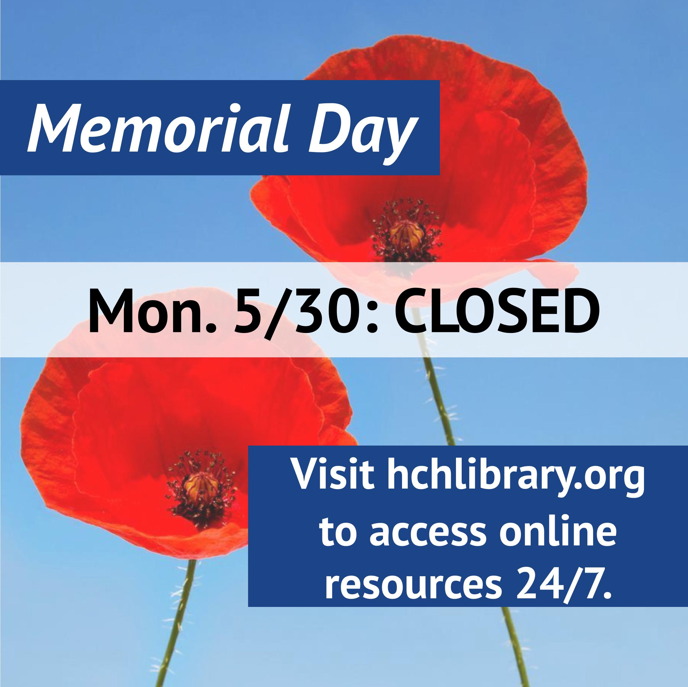 Library Closed: Memorial Day | The Henry Carter Hull Library